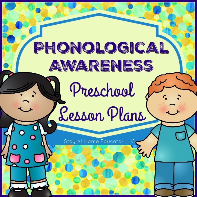 Phonological Awareness Preschool Lesson Plans Stay At Home Educator Phonological Awareness Preschool Lesson Plans Stay At Home Educator