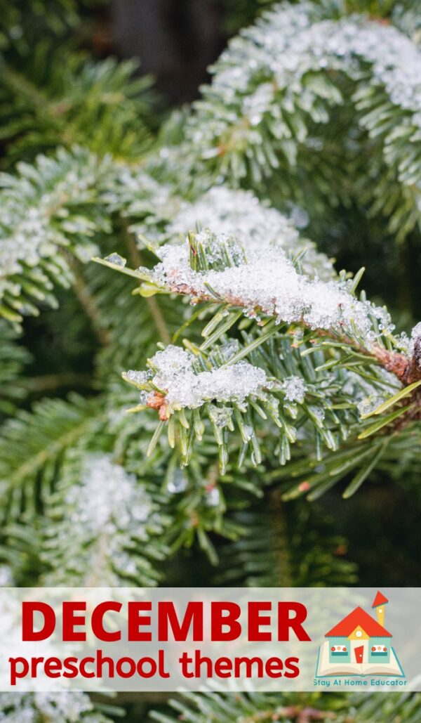December Preschool Themes - Stay At Home Educator